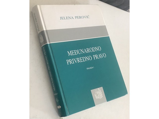 Međunarodno privredno pravo 1 -Jelena Perović