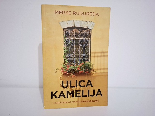 Ulica kamelija - Merse Rudureda