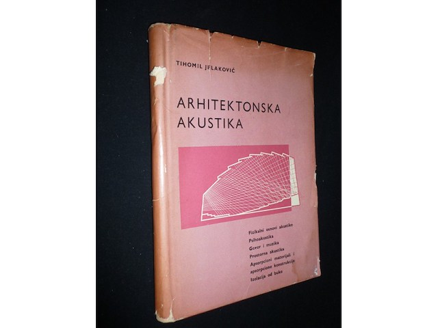 Tihomil Jelaković ARHITEKTONSKA AKUSTIKA
