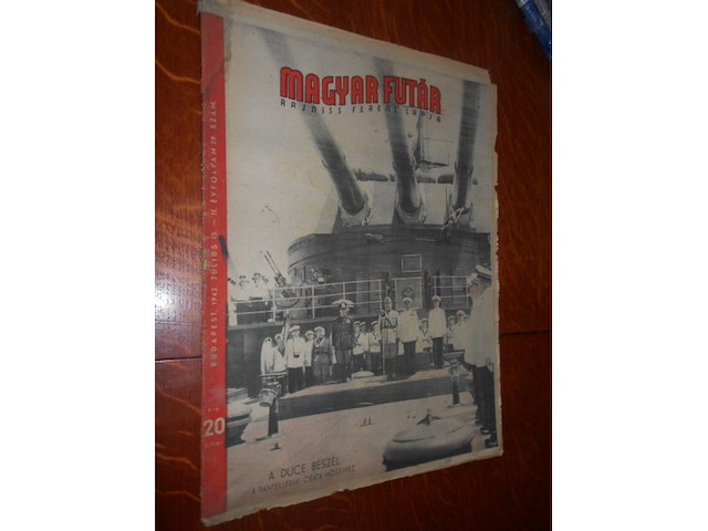 magyar futar  1942g  nacistička propaganda  musolini na