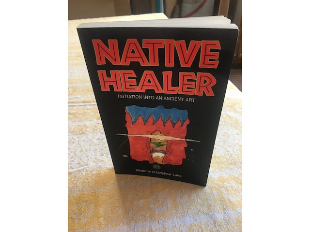 Native Healer-Medicine Grizzlybear Lake