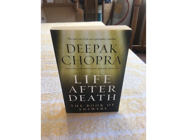 Life After Death-Deepak Chopra