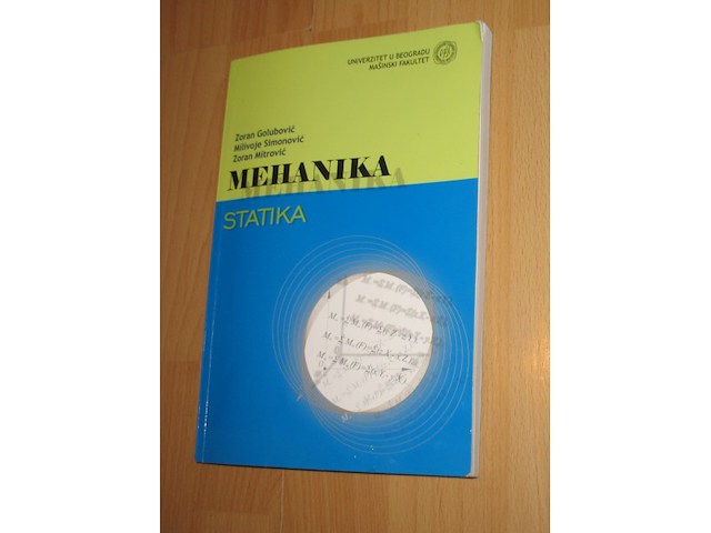 MEHANIKA STATIKA Golubovic, Simonovic, Mitrovic
