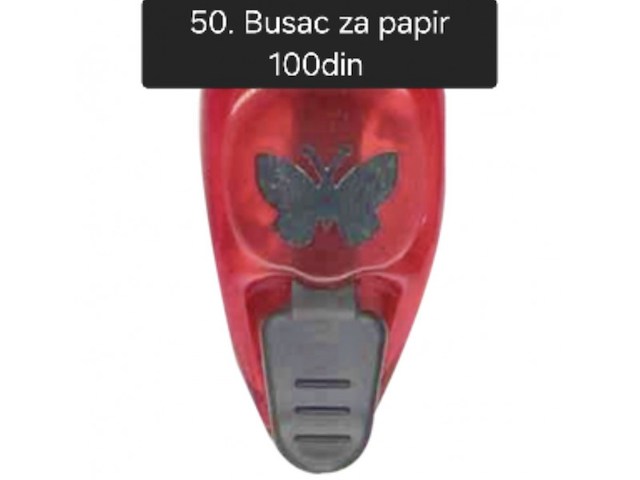 50. Busac za papir