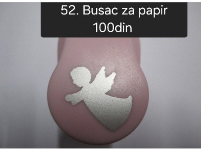 52. Busac za papir