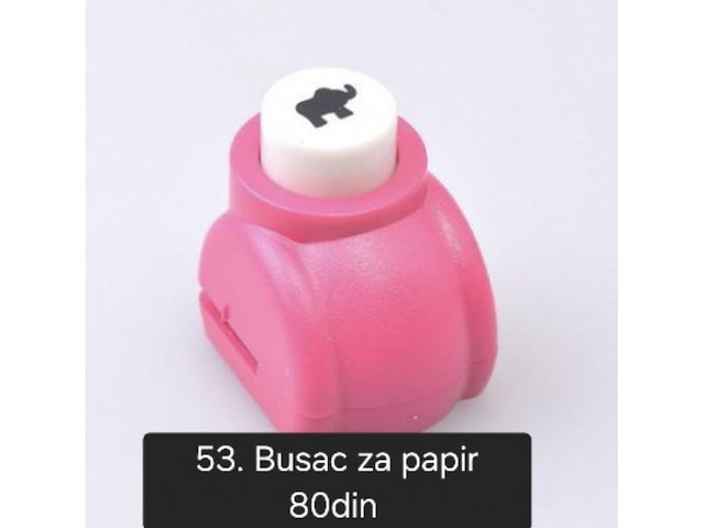 53. Busac za papir
