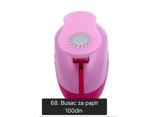 68. Busac za papir