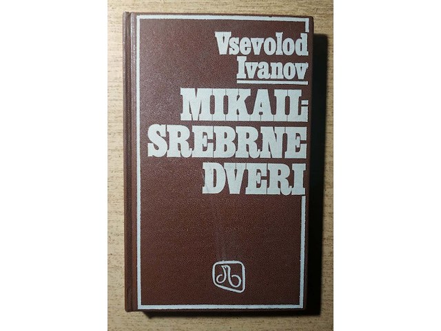 Vsevolod Ivanov-Mikail srebrne dveri