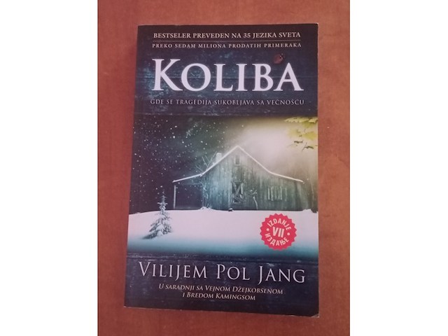 Vilijem Pol Jang - Koliba