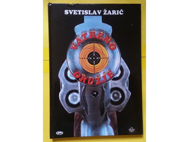 Vatreno oružje  Svetislav Žarić