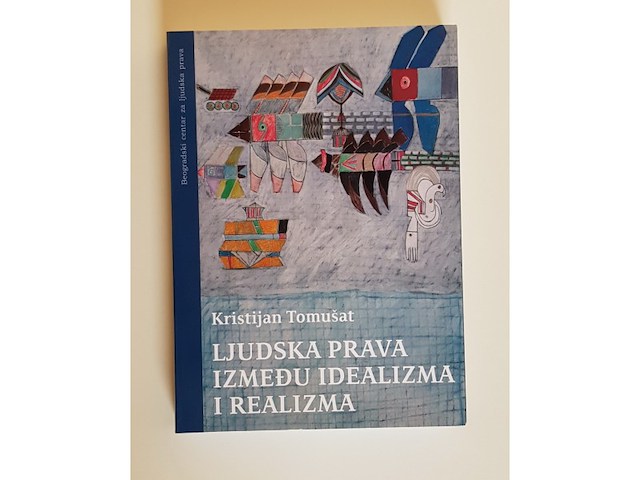 Ljudska prava između idealizma i realizma