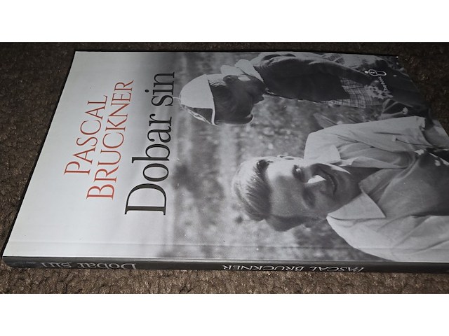 Pascal Bruckner - Dobar sin