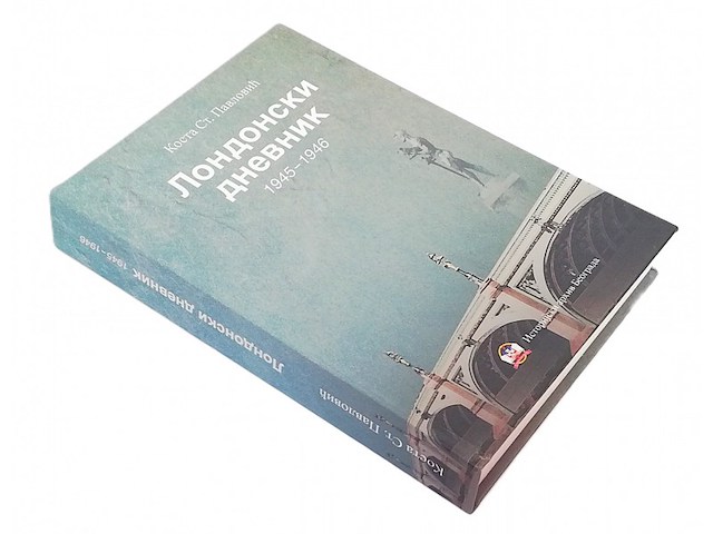 LONDONSKI DNEVNIK 1945-1946 - Kosta St. Pavlović