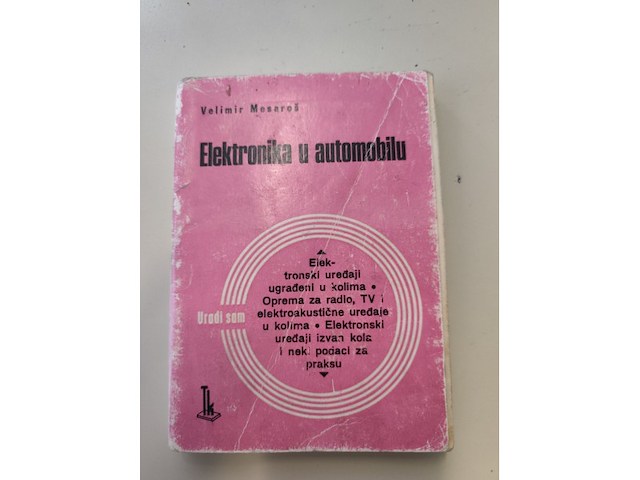 ELEKTRONIKA U AUTOMOBILU - Velimir Mesaroš