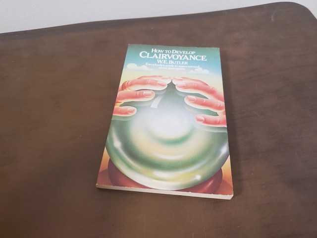 W. E. Butler - How to Develop Clairvoyance
