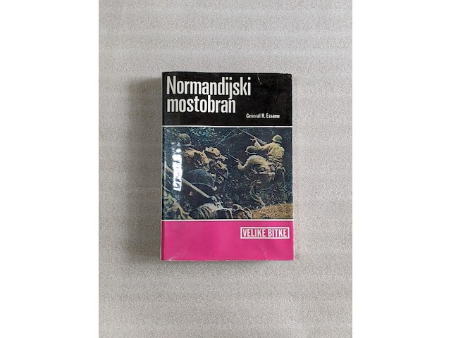 Normandijski mostobran velike bitke  General  Essame