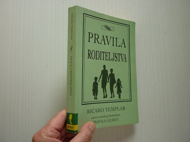 Ričard Templar PRAVILA RODITELJSTVA