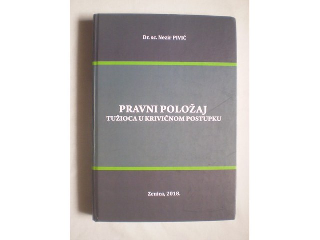 PRAVNI POLOŽAJ TUŽIOCA U KRIVIČNOM POSTUPKU