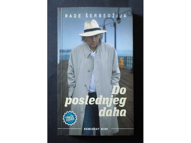 Do Poslednjeg Daha-Rade Serbedzija