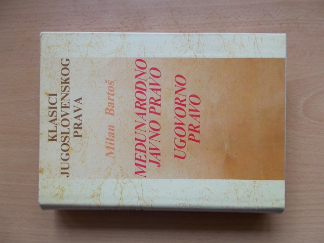 MEDJUNARODNO JAVNO PRAVO / UGOVORNO PRAVO -MILAN BARTOS