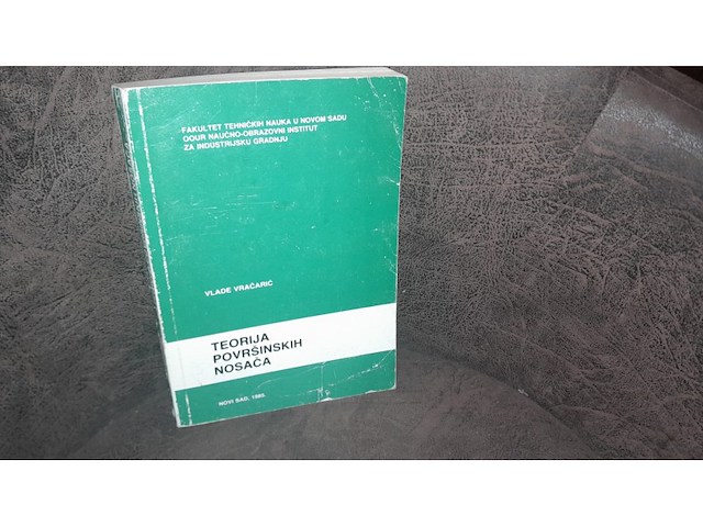 TEORIJA POVRŠINSKIH NOSAČA - Vlade Vračarić