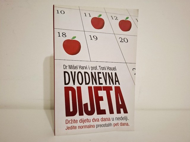 Dvodnevna dijeta  - Dr Mišel Harvi i Toni Hauel