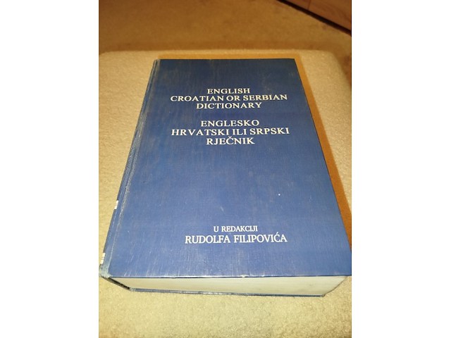 ENGLESKO HRVATSKI ILI SRPSKI RJEČNIK