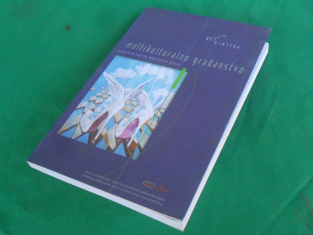 Multikulturalno gradjanstvo Will Kymlicka