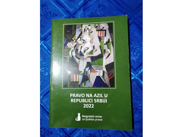 Pravo na azil u Republici Srbiji 2022