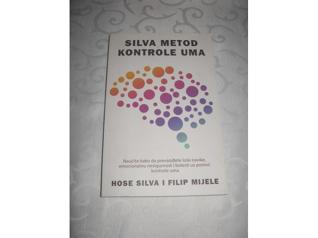Silva metod kontrole uma - Silva, Mijele