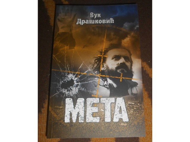 Vuk Drašković - Meta