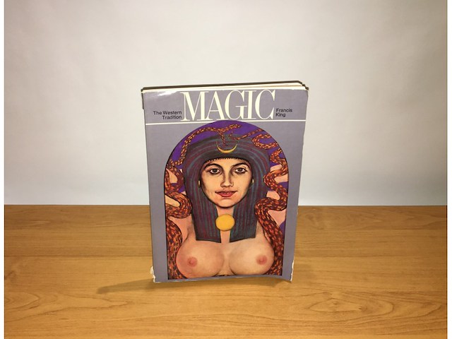 FRANCIS KING - THE WESTERN TRADITION MAGIC