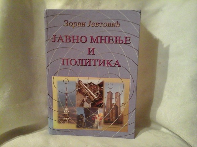 Javno mnenje i politika Zoran Jevtović