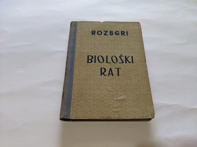 Biološki rat, Rozberi