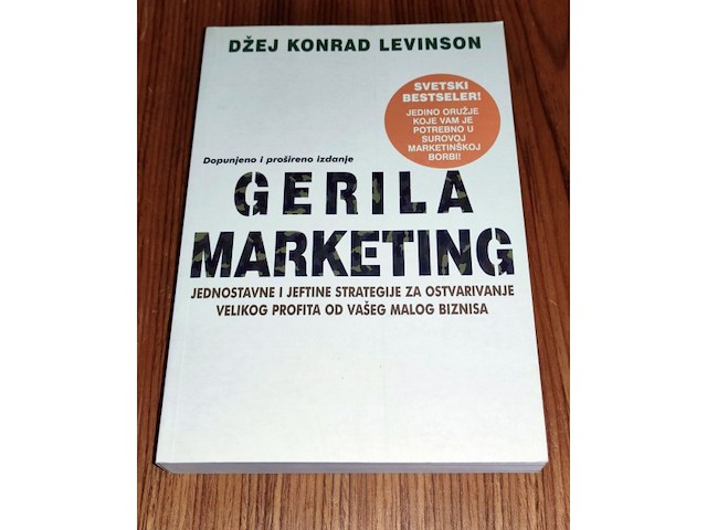 GERILA MARKETING - Džej Konrad Levinson NOVO