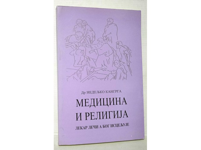 Medicina i religija-Nedeljko Kangrga