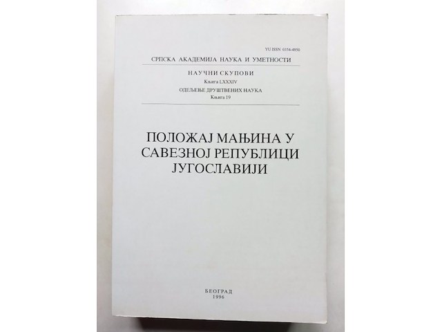 POLOŽAJ MANJINA U SAVEZNOJ REPUBLICI JUGOSLAVIJI