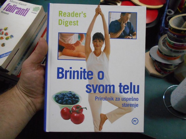 Reader`s Digest - Brinite o svom telu