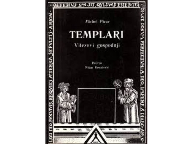TEMPLARI vitezovi gospodnji - Michel Picar