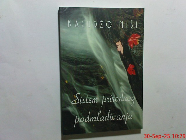 KACUDZO NISI - SISTEM PRIRODNOG PODMLADJIVANJA