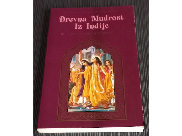 Šri Šrimad: `Drevna mudrost iz Indije (I deo)`
