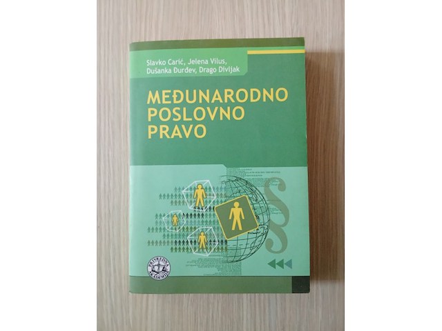 MEĐUNARODNO POSLOVNO PRAVO - Slavko Carić i drugi