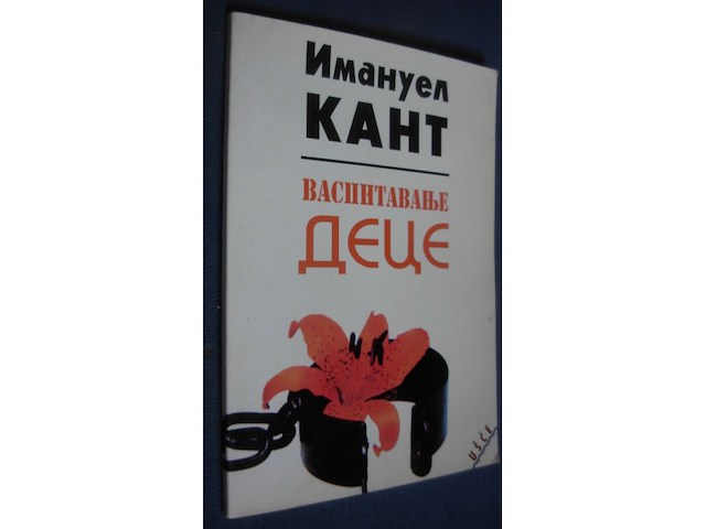 VASPITANJE DECE - Imanuel Kant