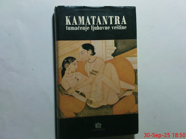 KAMATANTRA- TUMACENJE LJUBAVNE VESTINE - MANI MADUKAR