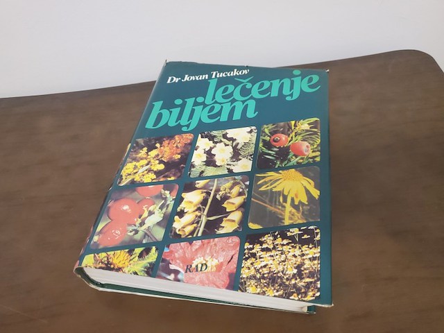 Jovan Tucakov - Lecenje biljem