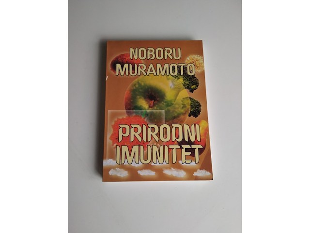 PRIRODNI IMUNITET - Noboru Muramoto