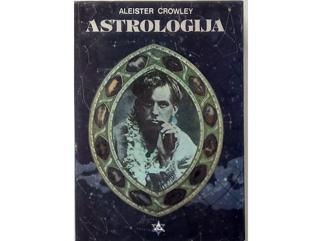 Aleister Crowley: ASTROLOGIJA