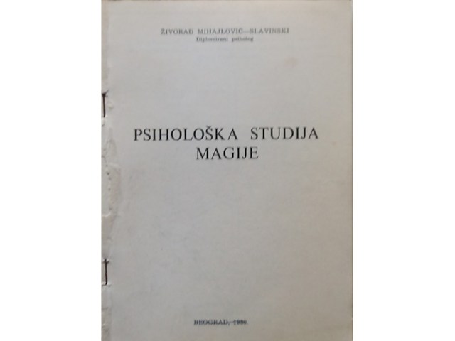 Slavinski: PSIHOLOŠKA STUDIJA MAGIJE