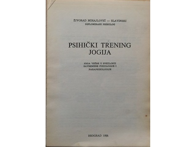 Slavinski: PSIHIČKI TRENING JOGIJA