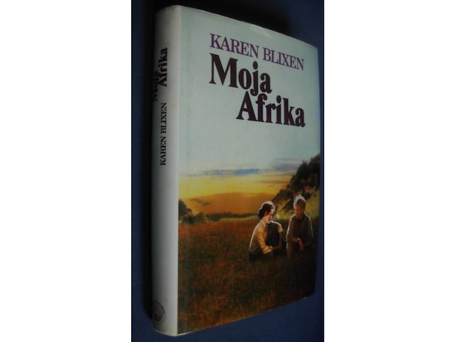 MOJA AFRIKA - Karen Blixen